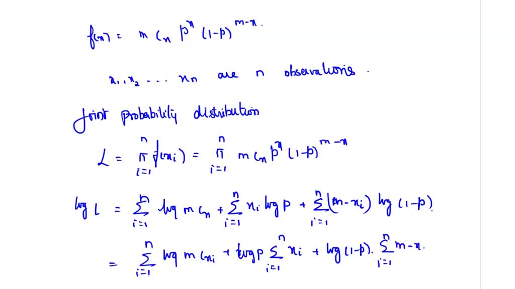 SOLVED: Obtain a maximum likelihood estimator of P, the proportion of success for a binomial ...