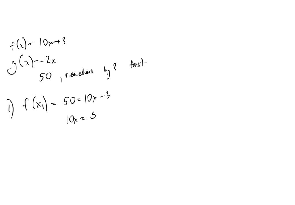 SOLVED: The function f is given by f(x)=10x+3 and the function g is given by g(x)=2x . 1. Which ...