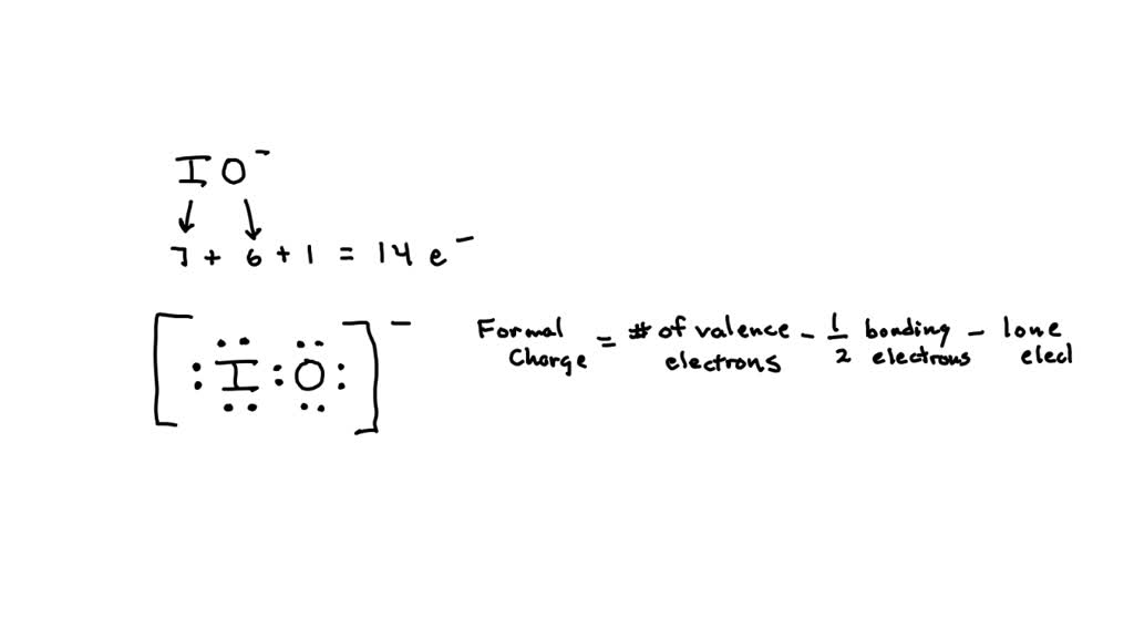 SOLVED: Based on the Lewis structure of IO" ion, determine the formal ...