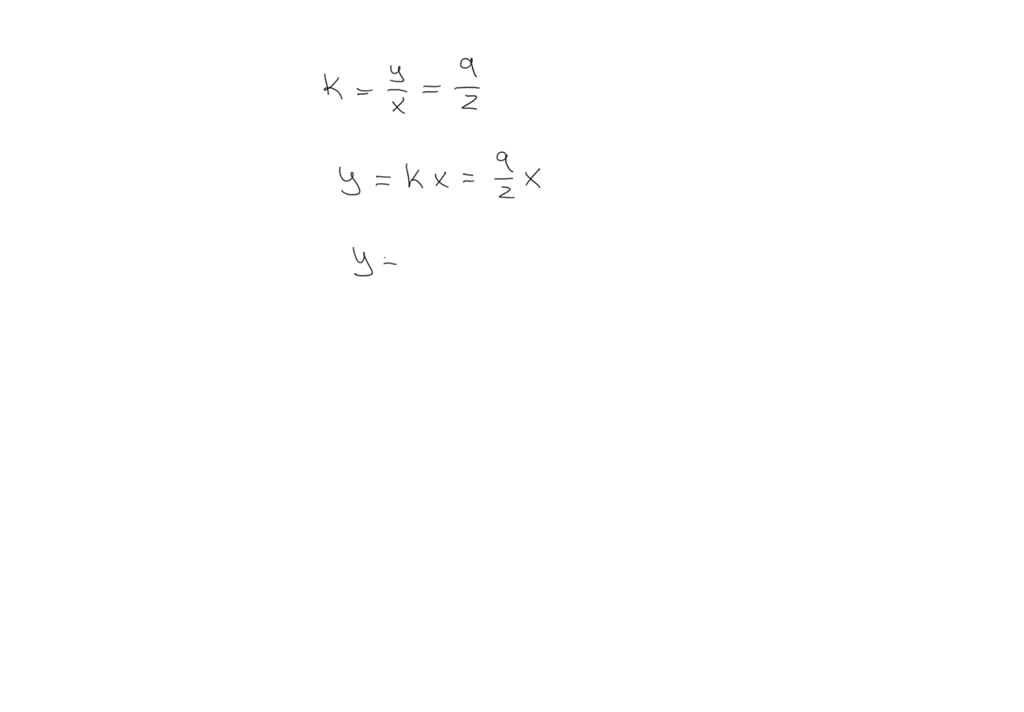 Solved Find The Constant Of Proportionality K If Y 9 When X 2 K Using The