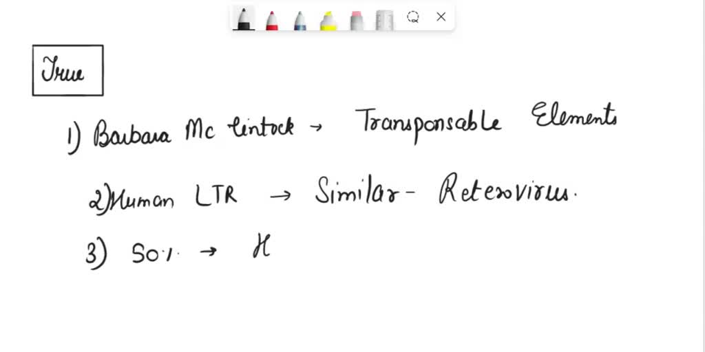 SOLVED: Text: Classify each statement about transposable elements as ...
