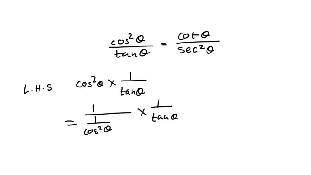 Solved Prove Cos 2 Theta Tan Theta Cot Theta Sec 2 Theta