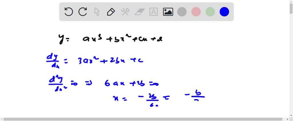 SOLVED: Show that for any cubic function of the form y = ax^3 + bx^2 + cx + d, there is a single ...