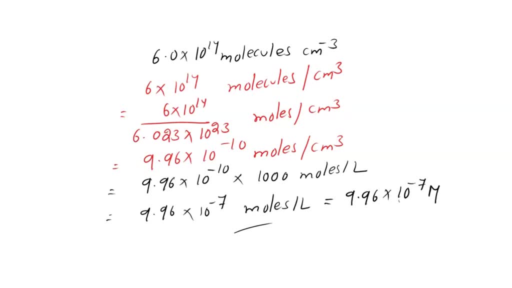 SOLVED Convert A Concentration Of 6 0 X 10 14 Molecules cm 3 To The