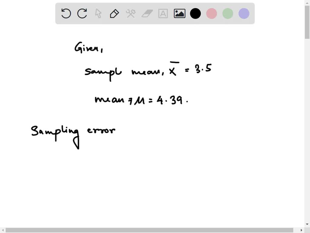 SOLVED Calculate The Value Of Sampling Error absolute Value Where The Sample Mean statistic 