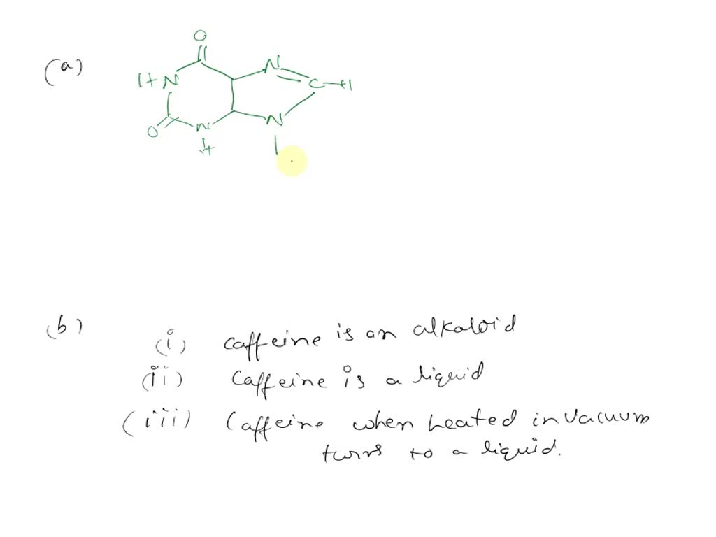 SOLVED: Which well-known basic heterocyclic compound is the caffeine ...