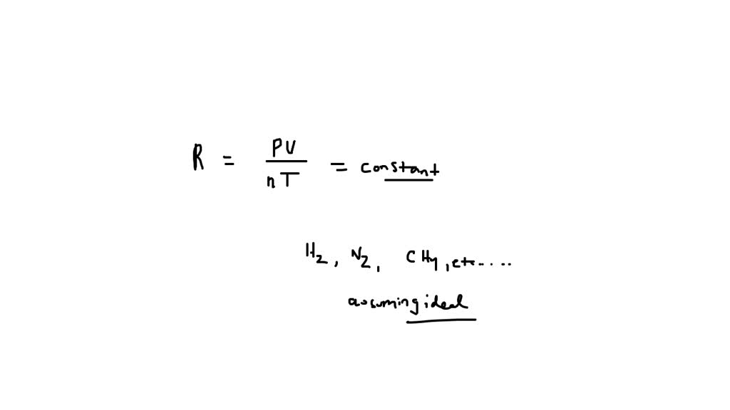 SOLVED: You calculated the gas constant, R, using hydrogen as a gas sample. Will other gases ...