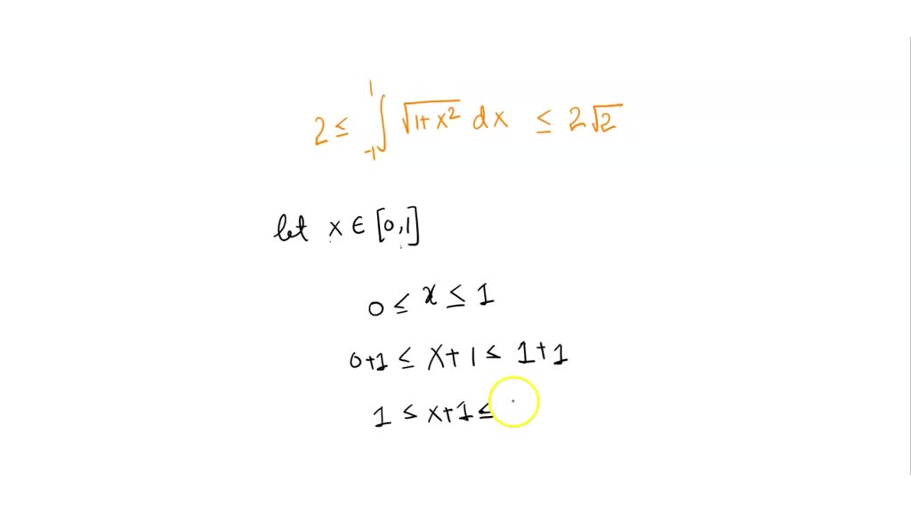 SOLVED: Use the properties of integrals to verify the inequality without evaluating the ...