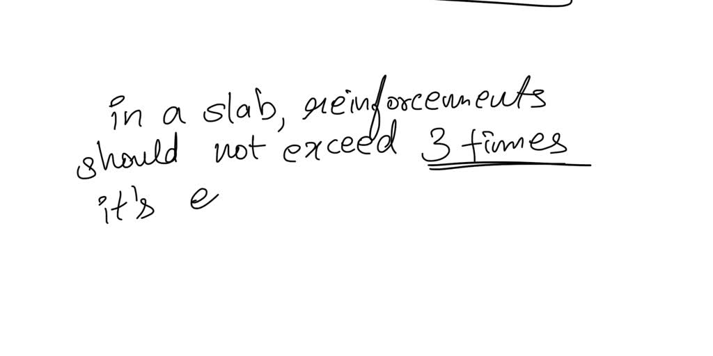 SOLVED: In a slab the pitch of the main reinforcement should not exceed ...
