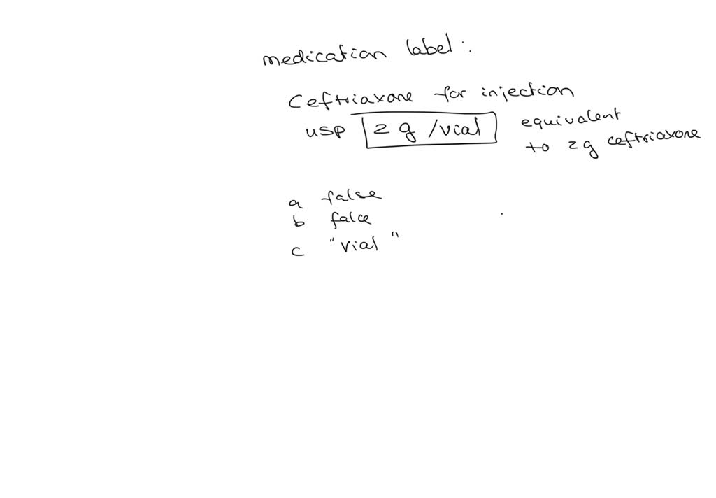 SOLVED: The nurse is reviewing the label of a powdered medication sent ...