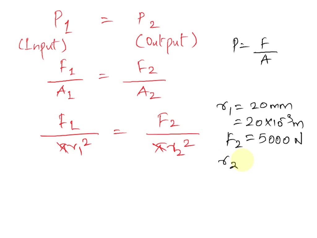 SOLVED: certain hydraulic life has an input cylinder with radius of 20 ...