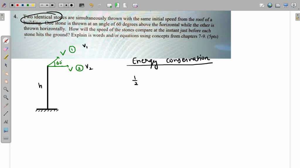 SOLVED: Two identical stones are simultaneously thrown with the same ...