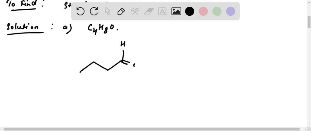Solved Draw The Structure Of A Compound Fitting Each Description A An Aldehyde With Molecular