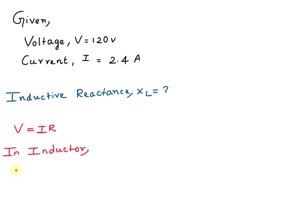 An Inductor Is Connected To A 120 V 60 Hz Supply The Current In The Circuit Is 4 3a What Is