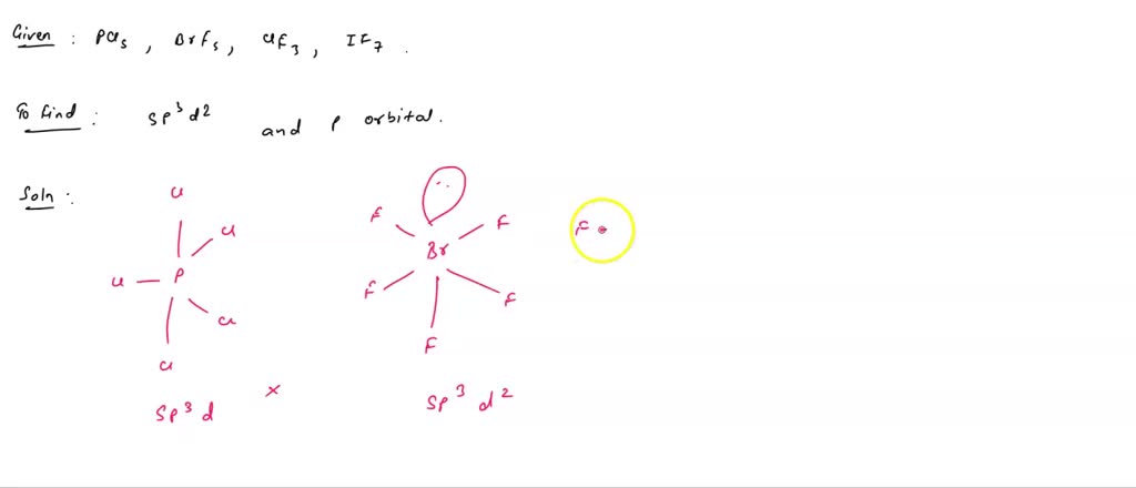 SOLVED: The molecule which contains sp^3d^2 and p orbitals overlapping ...