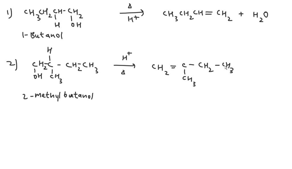SOLVED: write the possible dehydration product based on the alcohols ... SOLVED: write the possible dehydration product based on the alcohols ...