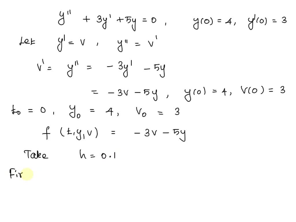 VIDEO solution: By using finite difference or Euler numerical method ... VIDEO solution: By using finite difference or Euler numerical method ...