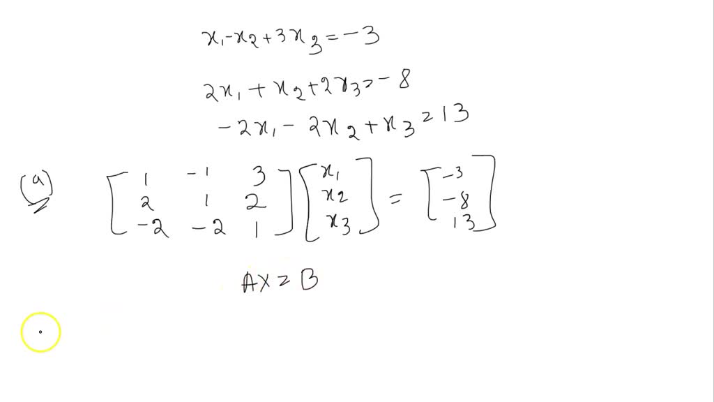 SOLVED: X1+3x2 + X3 = 1 2X1 + 5x2 =3 3X1 +X2 2x3 =-2 linear equation ...