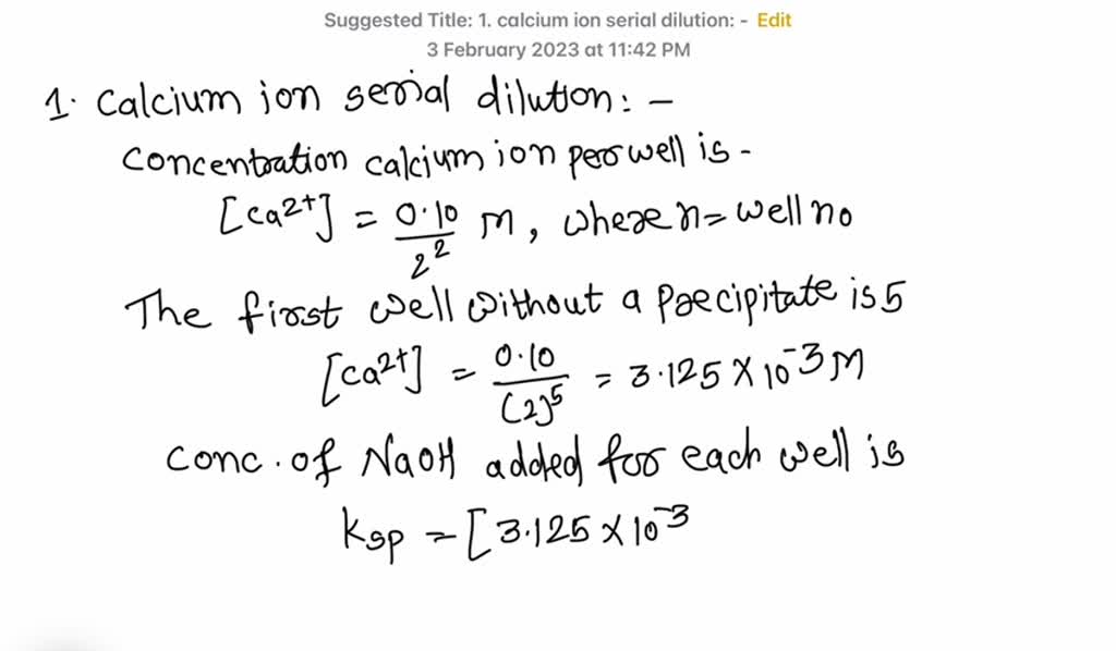 SOLVED: Data Table: Calcium Ion Serial Dilutions First well with no ...