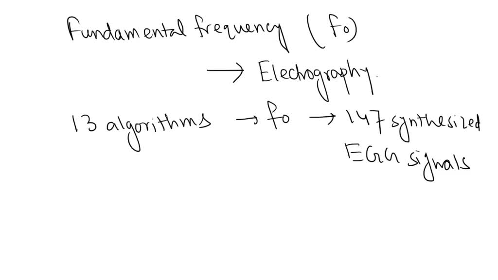 SOLVED: For electroglottography, how do you determine the fundamental frequency?