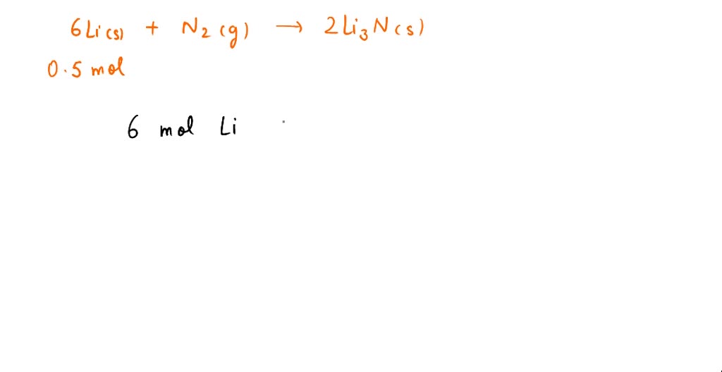 SOLVED: Lithium and nitrogen react to produce lithium nitride: 6 Li(s ...