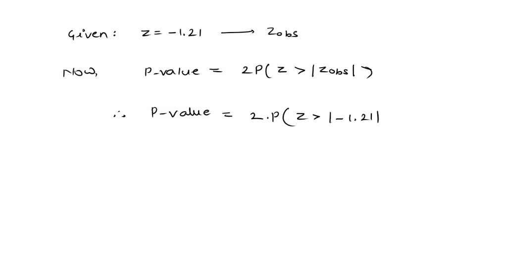 SOLVED: FIND P-VALUE ONLY! FIND P-VALUE ONLY! FIND P-VALUE ONLY! FIND P ...