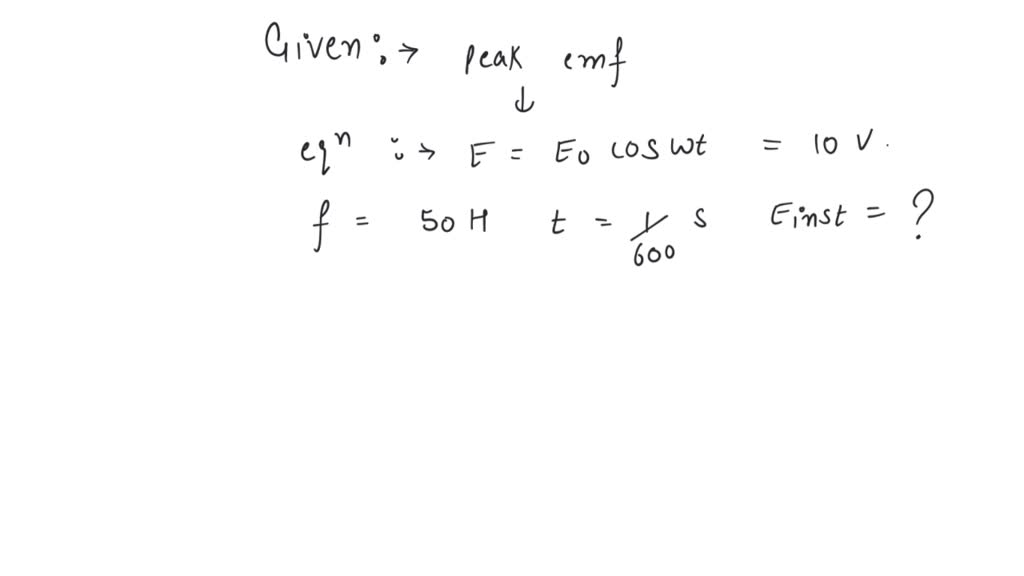 Solved The Peak Value Of An Alternating E M F E Given By E Swt