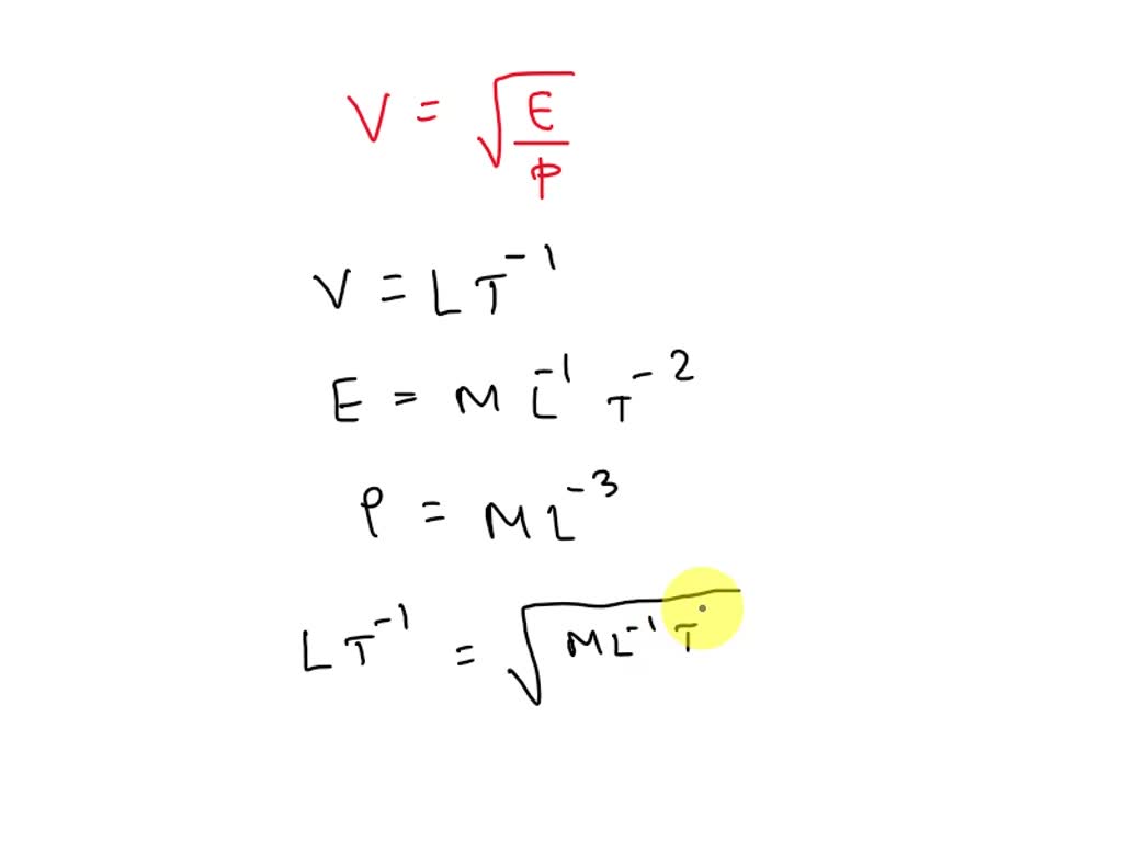 SOLVED: Check the correctness of the equation V = âˆš(E/P), where V is ...