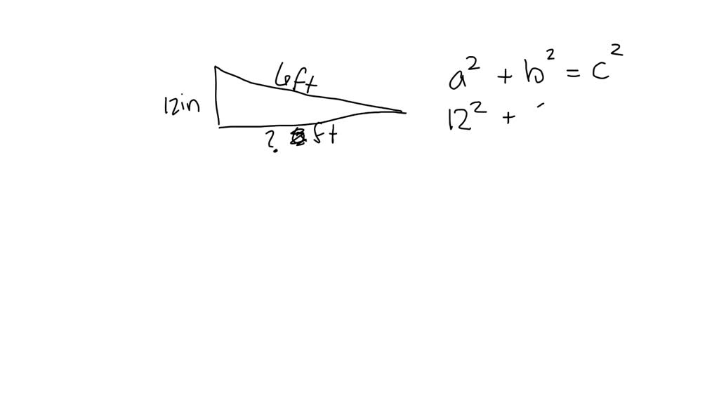 SOLVED: A ramp measures 6 feet long. If the ramp is 12 inches tall, what is the horizontal ...