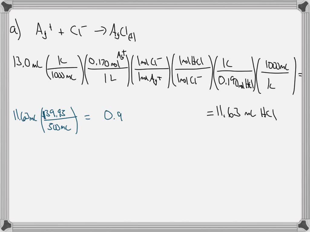 SOLVED: You want to analyze a silver nitrate solution. (a). HCl ...