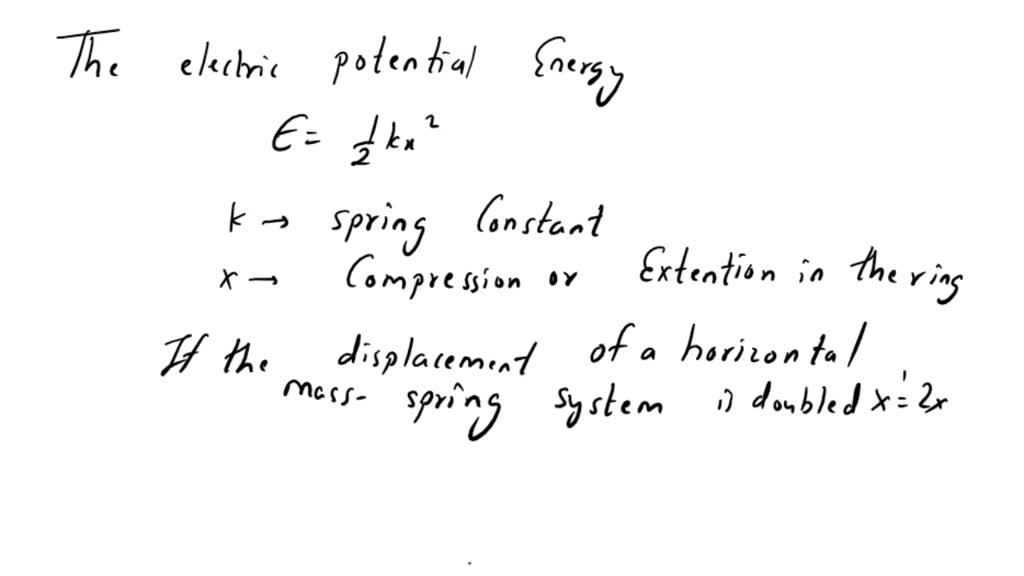 SOLVED: If the displacement of a horizontal mass-spring system was ...