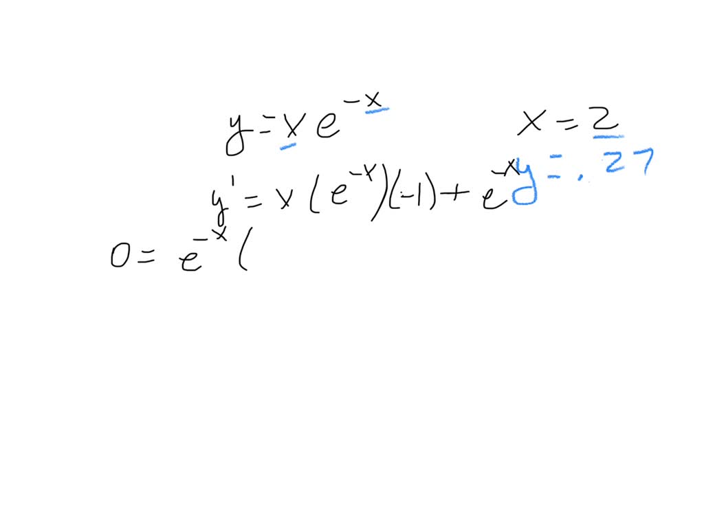 SOLVED: a tangent line to the function y= x/e^x when x=2 is given by ...
