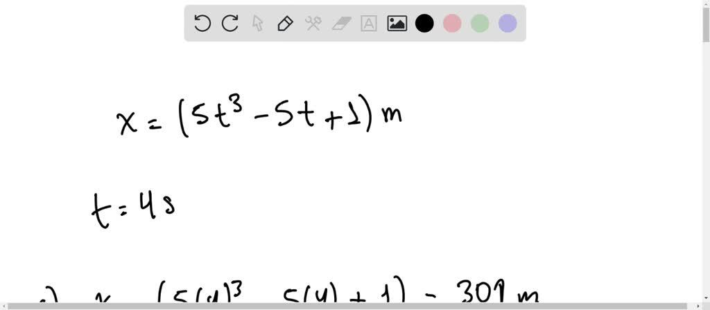 SOLVED: A particle moving along the x-axis has its position described by the function x = (5.00t ...