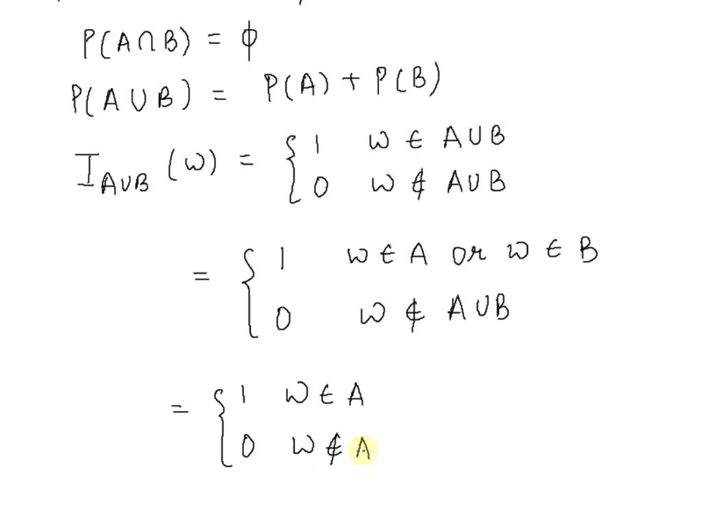 SOLVED: Exercise 3.24 The indicator function of an event A is the function 1A defined by if ...