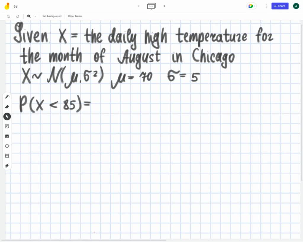 SOLVED: The daily high temperature for the month of August in Chicago ...