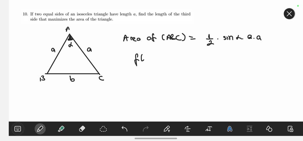 SOLVED: 10 If two equal sides of an isosceles triangle have length a ...