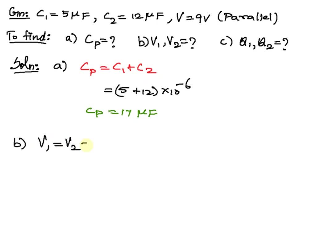 Two capacitors, C1 = 5 μF and C2 = 12 μF, are connected in parallel, and the resulting ...