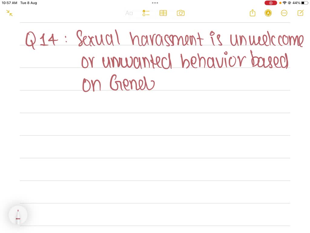 SOLVED: QUESTION 14 Sexual harassment is unwelcome or unwanted behavior ...