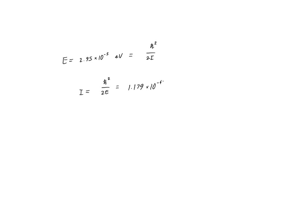 SOLVED: The characteristic rotational energy of the Cl2 molecule is 2 ...