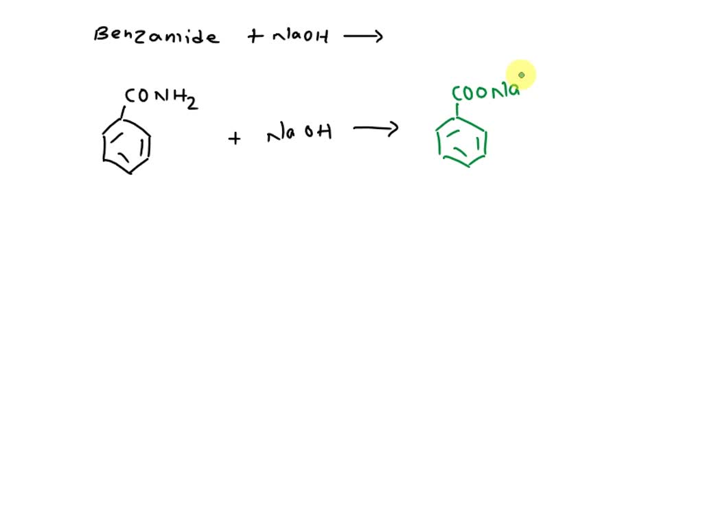 Write the reaction equation of benzamide reacting with sodium hydroxide ...