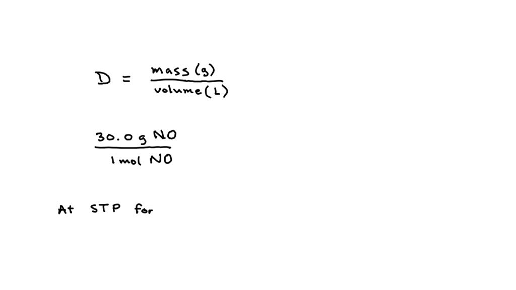 SOLVED: Given the mass of one mole of gaseous NO is 30.0 grams/mole ...