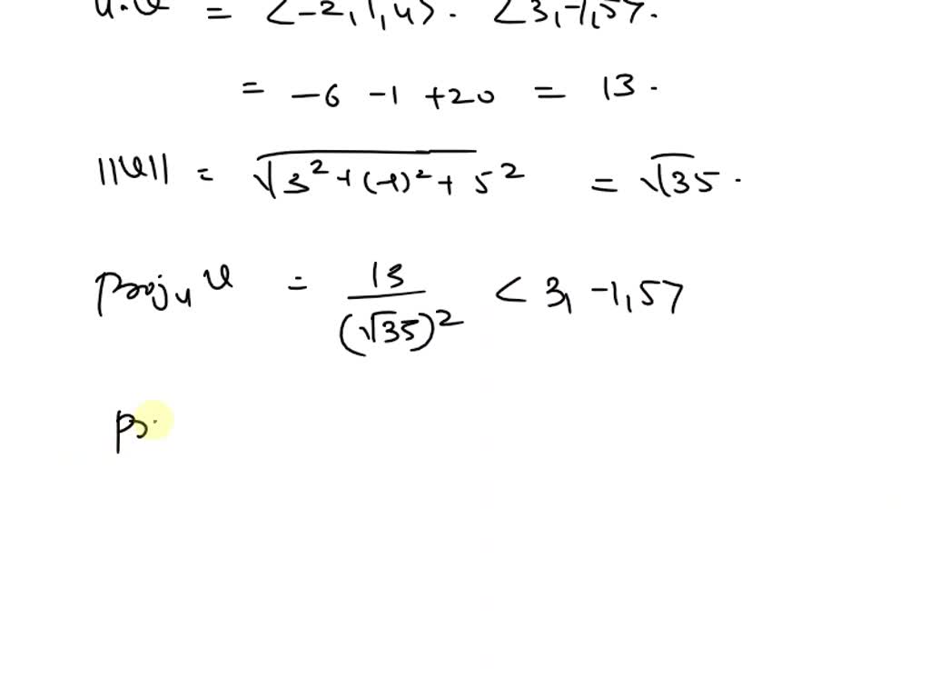 SOLVED: Find the scalar and vector projections of u=(-2, 1, 4) onto v ...