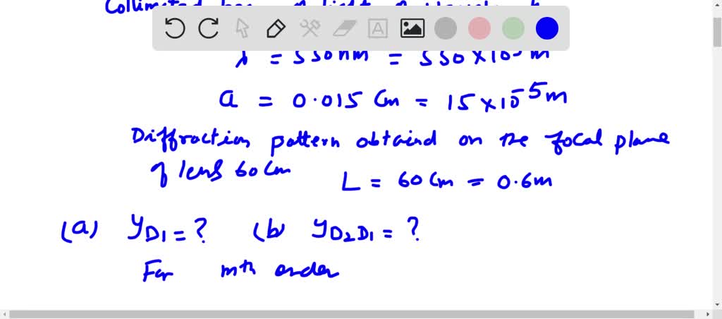 SOLVED: Question 3 A collimated beam of light of wavelength 550 nm is ...