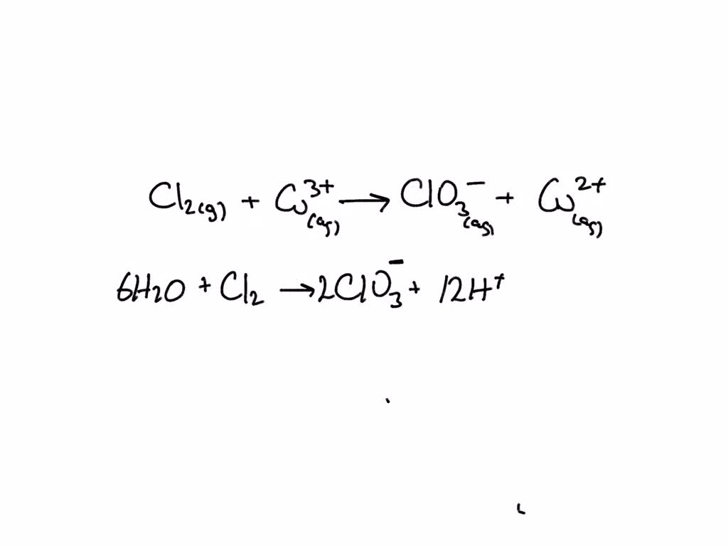 Write a balanced chemical equation describing the oxidation of chlorine ...