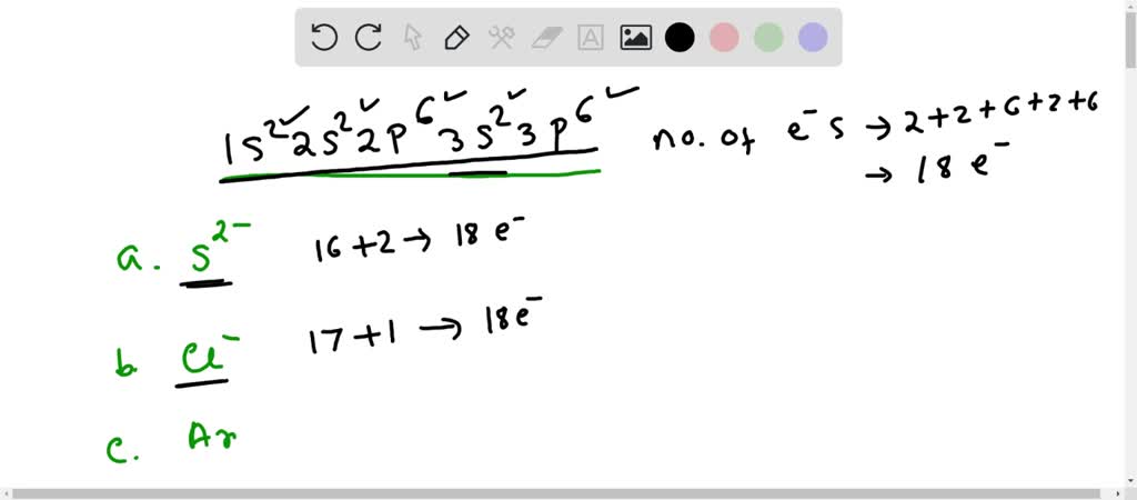 SOLVED: The electron configuration of the S2- ion is A) [Ar]3s2, 3p6 B ...