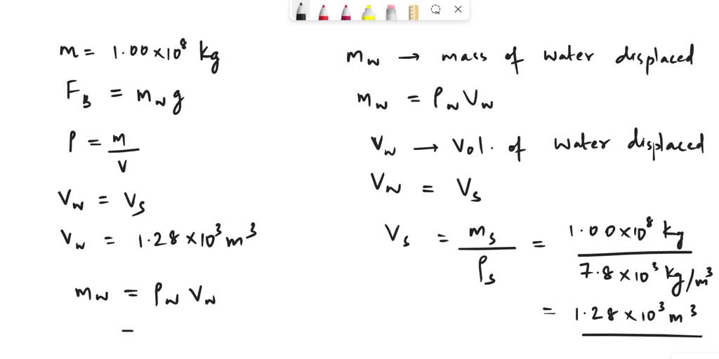 SOLVED: Buoyancy Force: F = Density X g X height X Area Density X g X ...