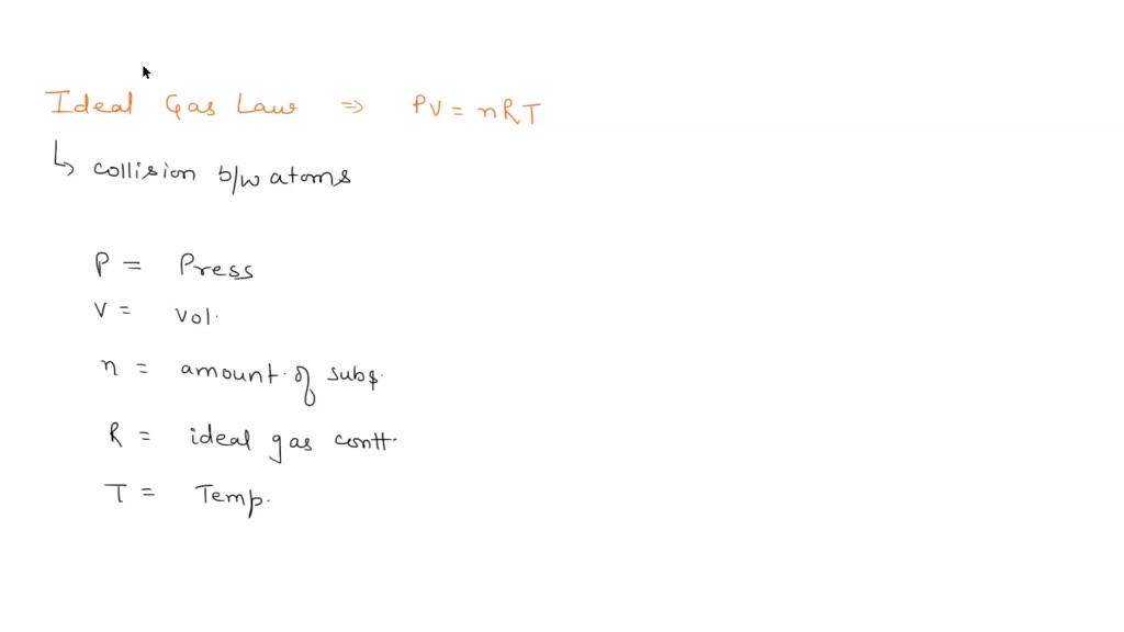 SOLVED: 1. Write out the ideal gas law, and rearrange the equation to ...