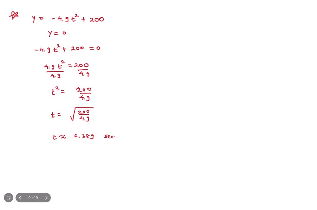 SOLVED: Use the position function s(t) = –4.9t2 + 200, which gives the height (in meters) of an ...