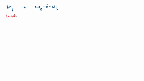 The lewis acid base complex formed from borane bh3 and...