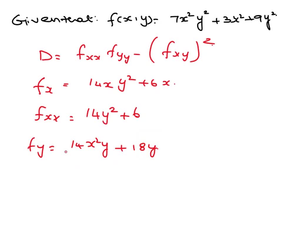 SOLVED: Suppose that f ( x , y ) = 7 x 2 y 2 + 3 x 2 + 9 y 2 then find ...